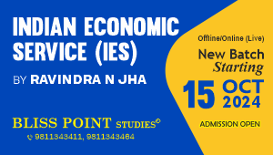 Indian Economic Service (IES) – BLISS POINT STUDIES